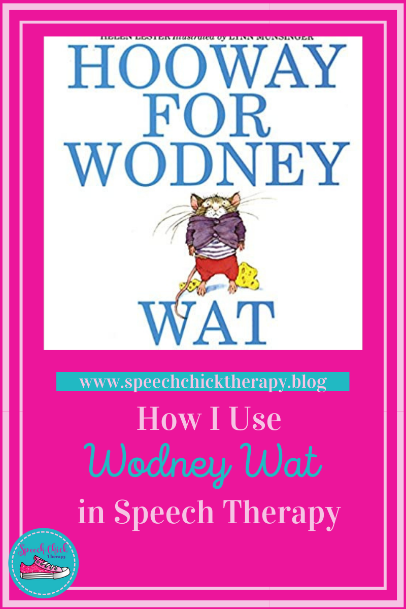 How I Use Wodney Wat in Speech Therapy
