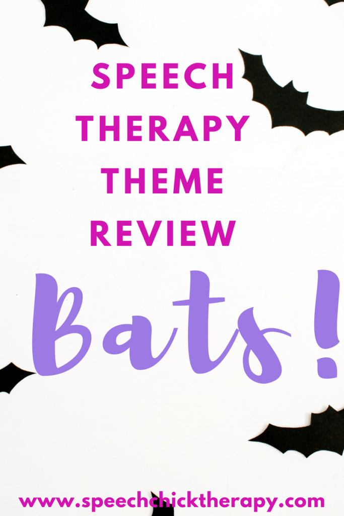 Speech Therapy Theme Review: Bats