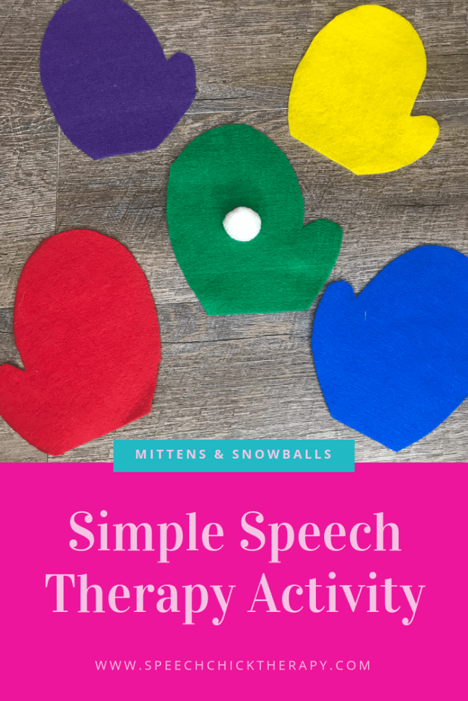 Simple Speech Therapy Activity: Mittens and a Snowball