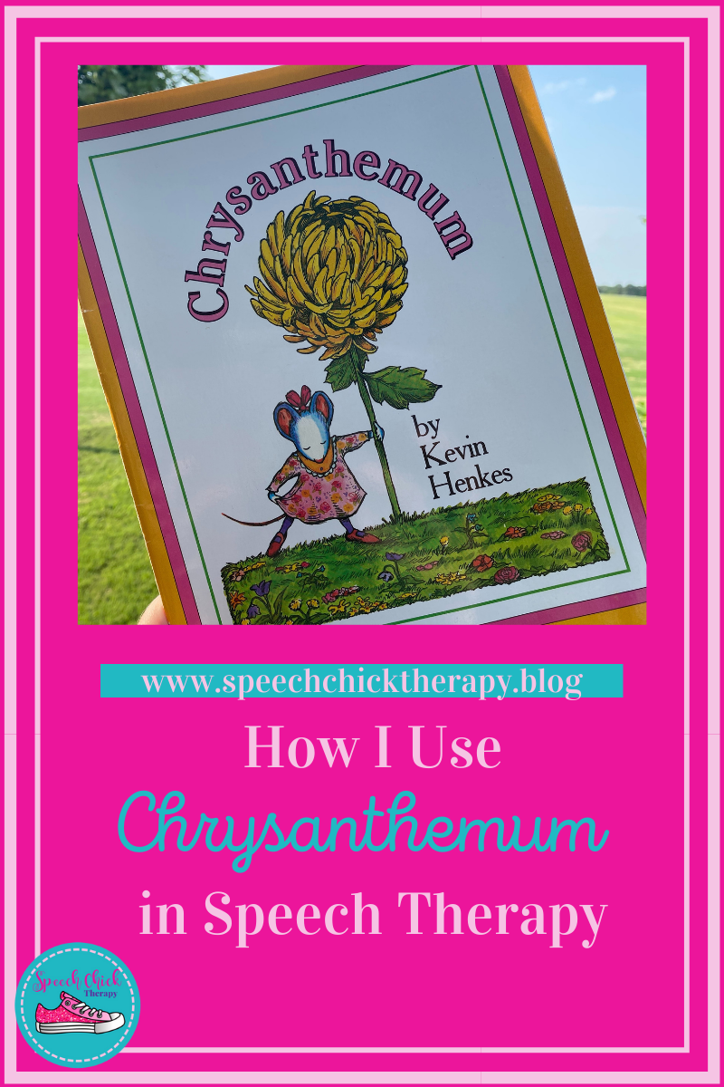 Using “Chrysanthemum” in Speech Therapy