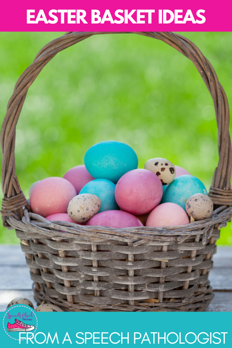 Easter Basket Ideas from a Speech Pathologist
